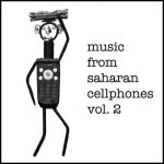 Christopher Kirkley (Sahel Sounds) — Music from Saharan Cellphones mix ...