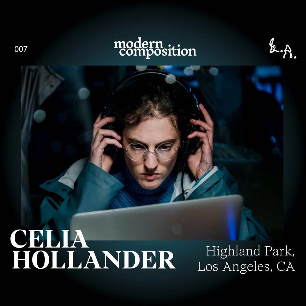 Modern Composition L.A. featuring Celia Hollander - dublab