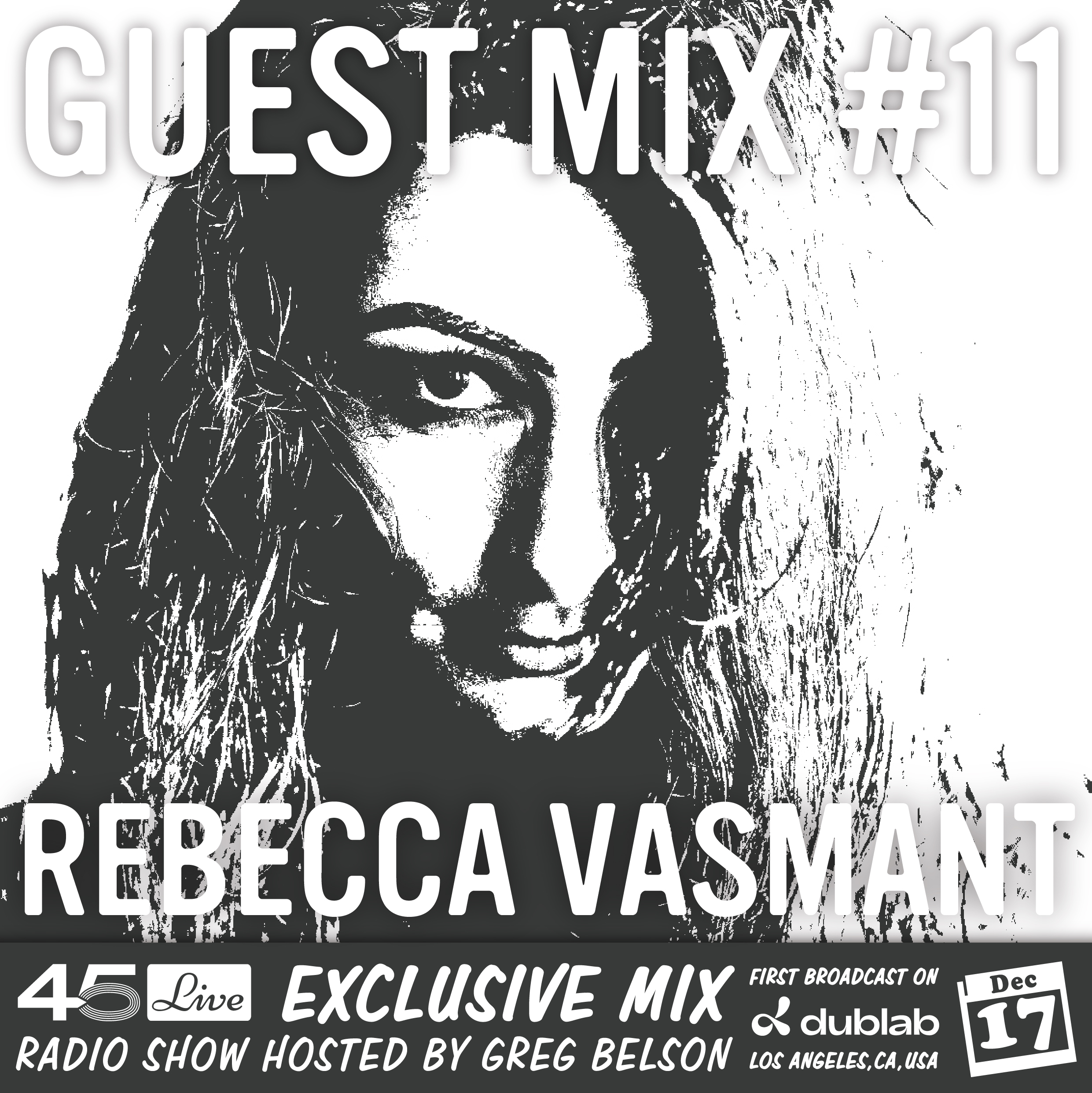45 Live — 45 Live Radio Show w/Rebecca Vasmant (12.17.21) - dublab