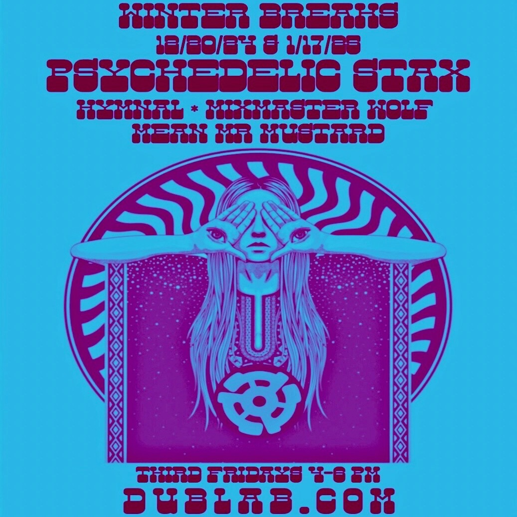 Hymnal & Mixmaster Wolf — Psychedelic Stax: Winter Breaks (01.17.25) - dublab