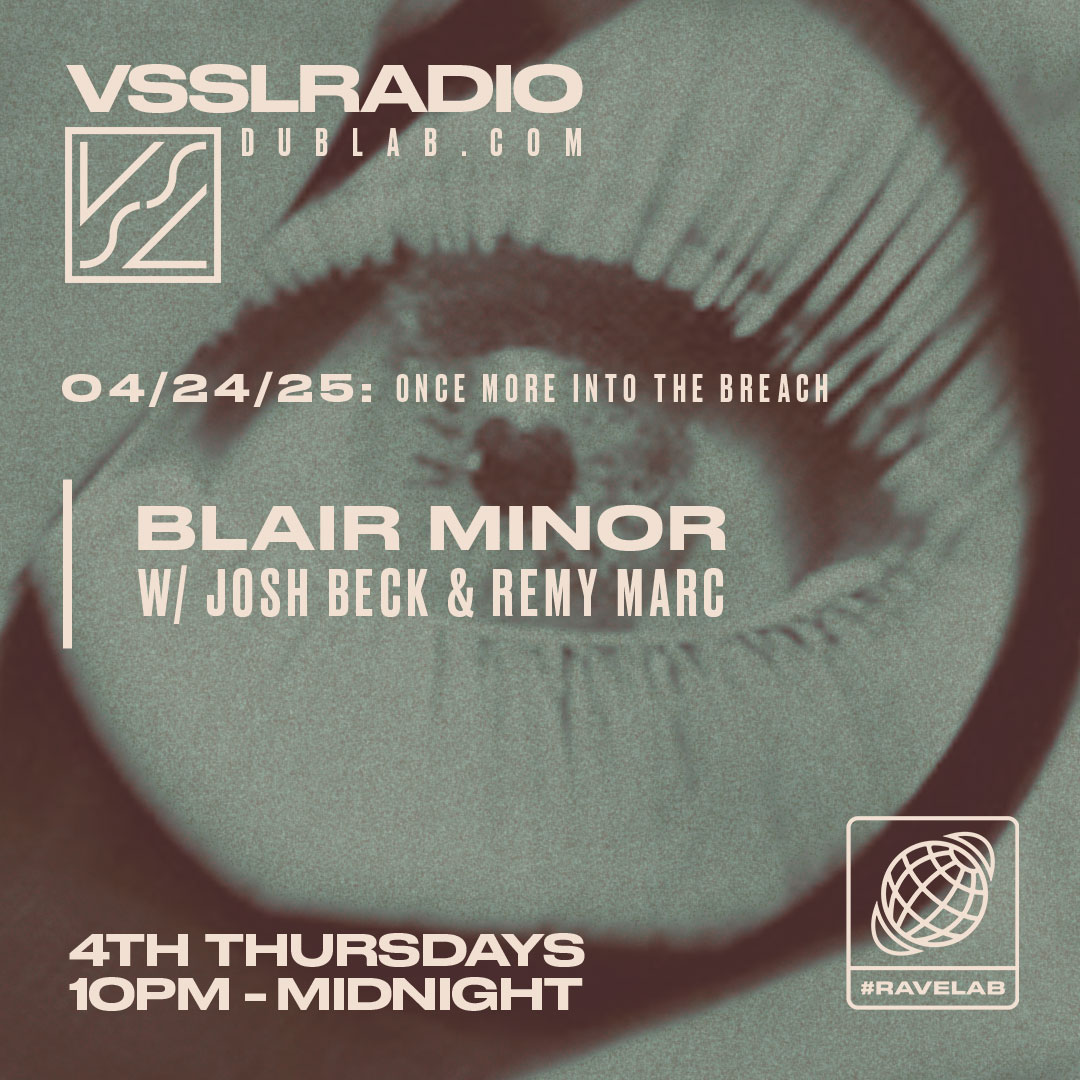 Remy Marc + Josh Beck w/Blair Minor — VSSL Radio (04.24.25) - dublab
