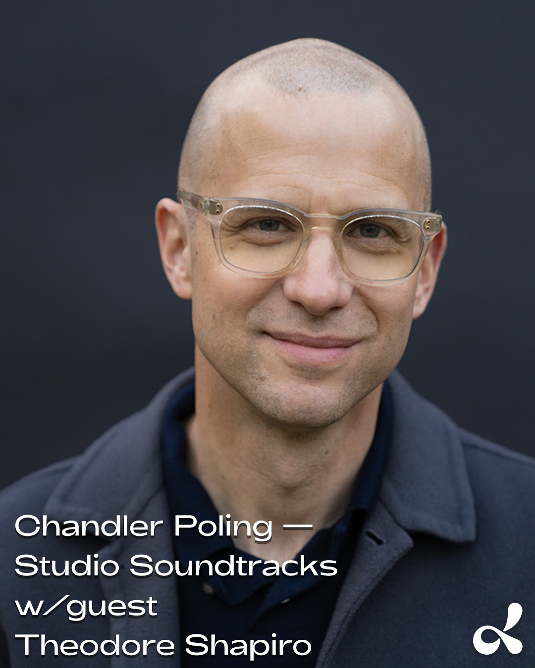 Chandler Poling w/Sam Haft and Andrew Underberg — Studio Soundtracks - dublab
