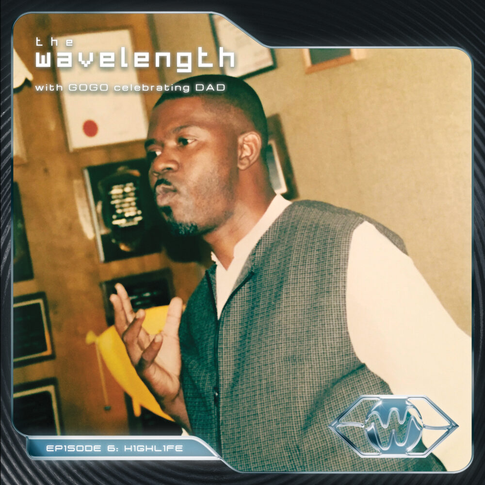 GOGO — The Wavelength: Highlife (06.03.26) - dublab